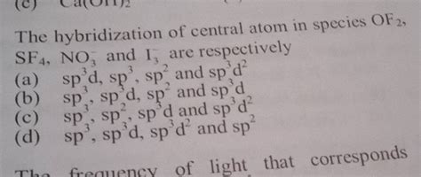 The Hybridization Of Central Atom In Species OF2 Filo