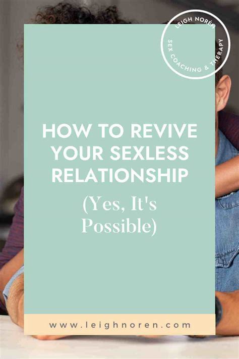 Tips on How to Revive a Relationship Sexually Leigh Norén