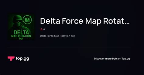 Add Delta Force Map Rotation Bot Discord Bot The 1 Discord Bot And