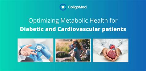 Optimizing Metabolic Health For Diabetic And Cardiovascular Patients