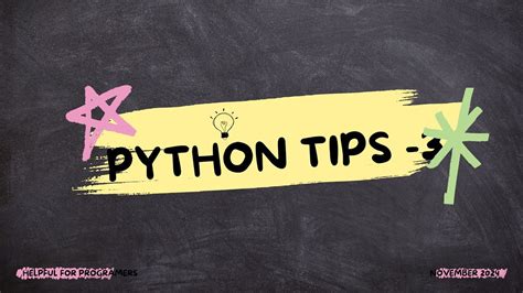 Python Tips And Tricks Part 3 Youtube