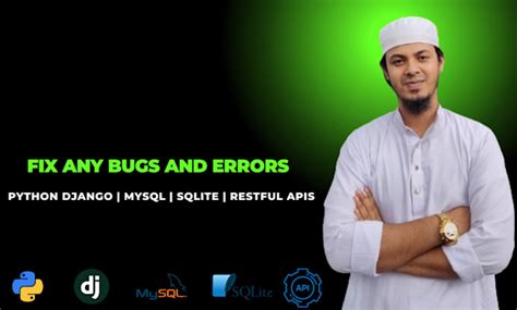 Fix Python Django Sqlite3 Apis Issues Errors And Bugs By