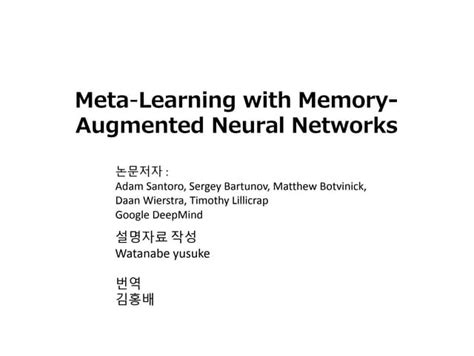 meta learning with memory augmented neural networks ppt