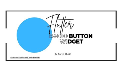 A Deep Dive Into Flutters Radio Button Widget
