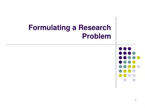 PPT Formulating A Research Problem PowerPoint Presentation Free Download ID 2395621