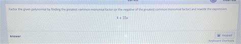 Solved Factor The Given Polynomial By Finding The Greatest