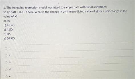 Solved The Following Regression Model Was Fitted To Chegg