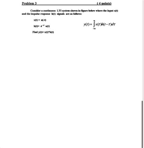 solved problem 3 4 points consider a continuous lti system shown in