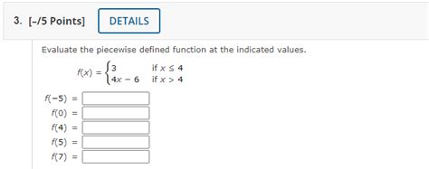 Solved Evaluate The Piecewise Defined Function At The