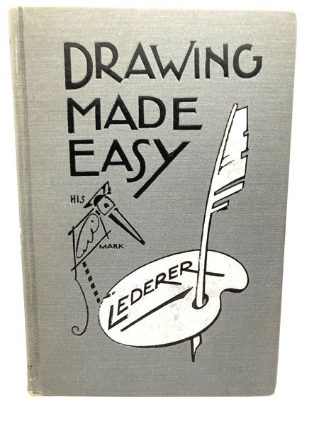 Drawing Made Easy By Charles Lederer 1913 Ed Hardcover 4611569920