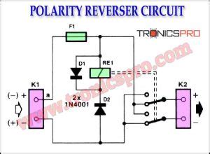 Polarity Reverser Circuit Diagram TRONICSpro TRONICSpro