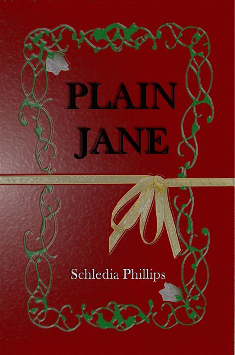 Plain Jane By Schledia Phillips Goodreads