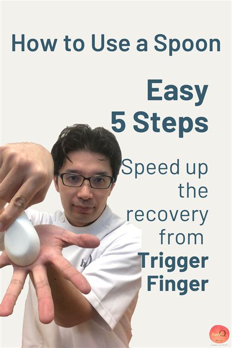 How To Use One Spoon To Treat Your Trigger Finger By Yourself Trigger