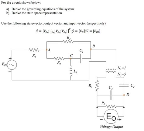 Solved For The Circuit Shown Below A Derive The Governing Equations
