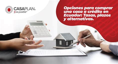 Casaplan Motorplan Blog Opciones Para Comprar Una Casa A Crédito