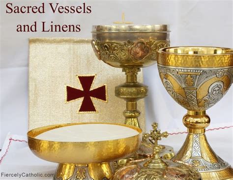 Sacred Vessels And Linens Fiercely Catholic