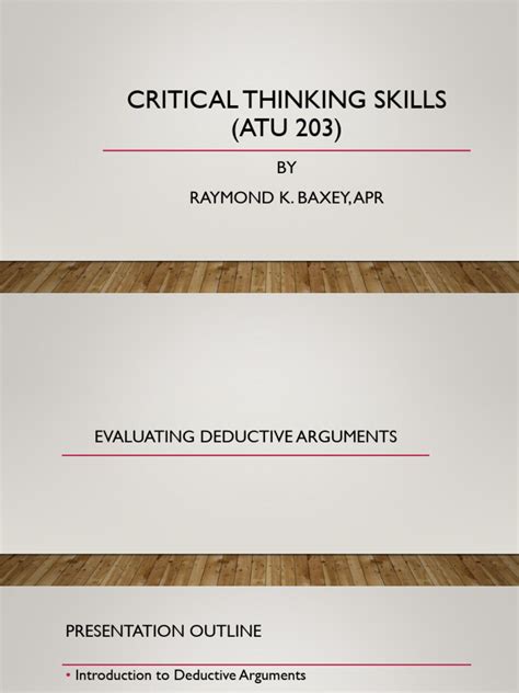 Evaluating Deductive Arguments Critical Thinking Pdf Argument Deductive Reasoning