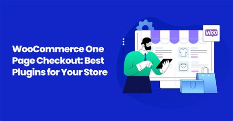 Woocommerce One Page Checkout Best Plugins That You Can Try