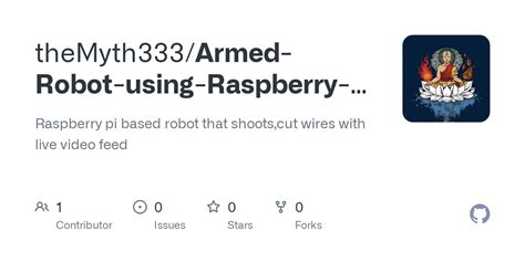 Github Themyth333armed Robot Using Raspberry Pi Raspberry Pi Based