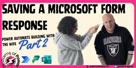 Saving A Microsoft Form Response Platforms Of Power