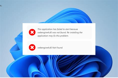 Webengine4dll What Is It And How To Fix Its Errors