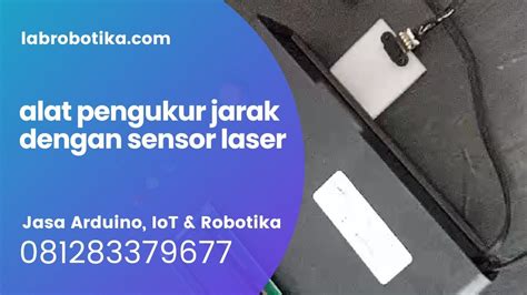 Alat Pengukur Jarak Dengan Sensor Laser Labrobotika