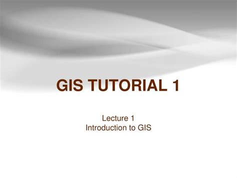 Ppt Gis Tutorial 1 Powerpoint Presentation Free Download Id 358021