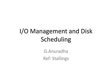 Ppt Io Management And Disk Scheduling Powerpoint Presentation Free Download Id6903285