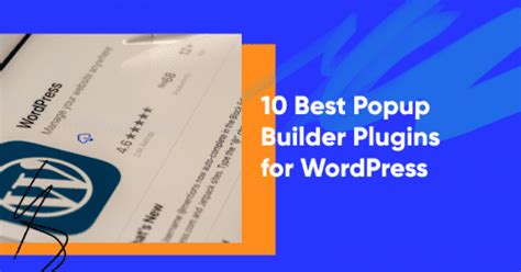 10 Best Popup Builder Plugins For Wordpress In 2023 Optimonk Blog