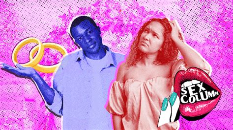 The Sex Column Answering Your Sex And Dating Problems