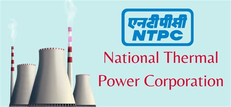Ntpc Full Form Ntpc Stands For National Thermal Power