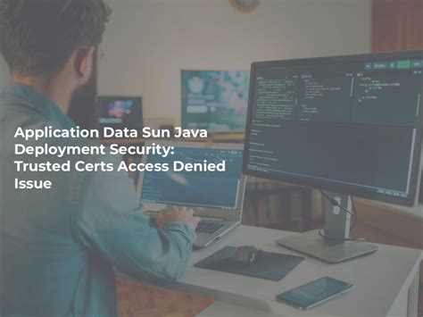 Application Data Sun Java Deployment Security Trusted Certs Access Denied Issue