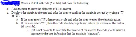 Solved Or Write A Matlab Code M File That Does The