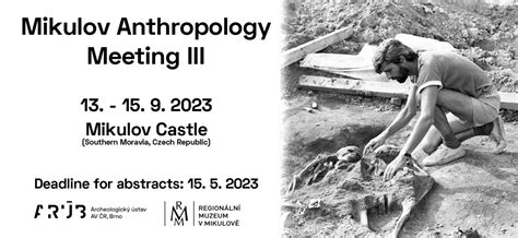 ŽivĚ Mikulov Anthropological Meeting Iii Archeologický ústav Av Čr Brno
