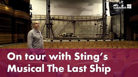 Dandb Soundscape On Tour With Stings Musical The Last Ship Dandb
