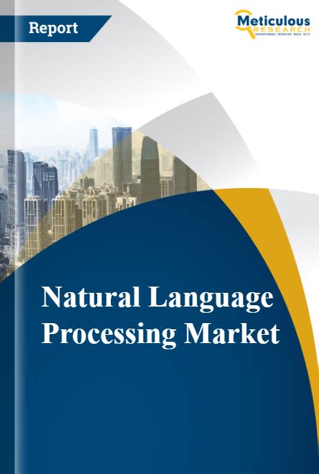 Natural Language Processing Market By Size Share Forecasts And Trends