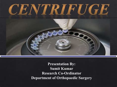 Lab Centrifuge Ppt Pptx