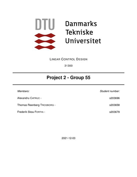 Project 1 In Linear Control Design 1 Linear Control Design 31300 Project 2 Group 55 Members