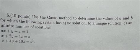 Solved 6 10 Points Use The Gauss Method To Determine The Chegg Com
