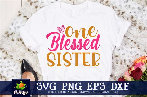 One Blessed Sister Graphic By Undesigns · Creative Fabrica