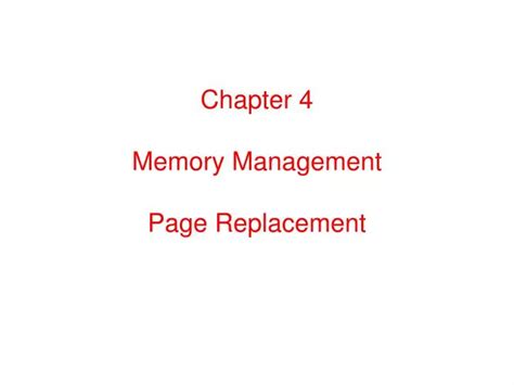 Ppt Chapter 4 Memory Management Page Replacement Powerpoint