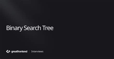 Binary Search Tree Algorithms Interview Questions With Solutions