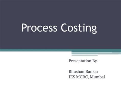 Process Costing Ppt Pptx Business Accounting And Finance Business
