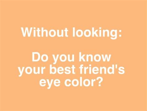 How Well Do You Know Your Best Friend Quiz