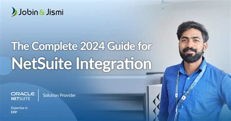 The Complete 2024 Guide For Netsuite Integration