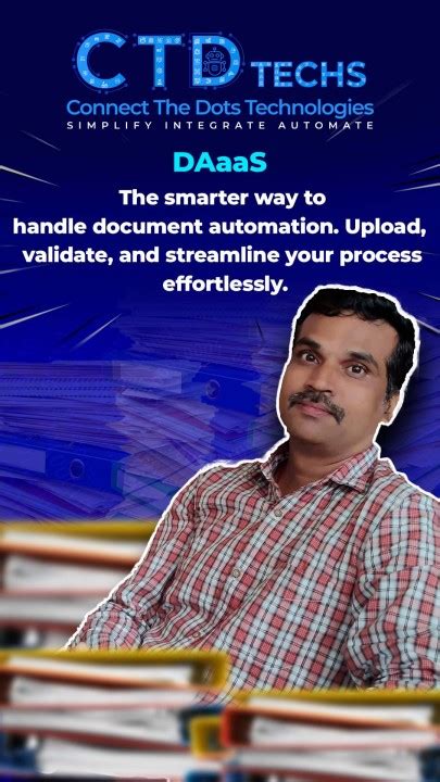 Ctd Techs Pvt Ltd On Linkedin Daaas Documentautomation Futureofwork Smartautomation