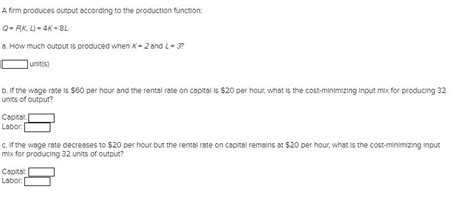 Solved A Firm Produces Output According To The Production