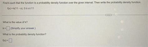 Solved Find K Such That The Function Is A Probability Den