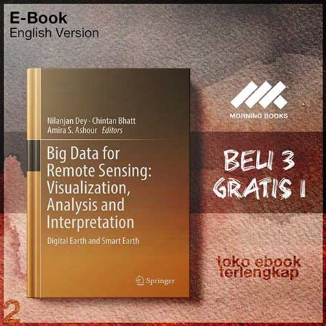 Big Data For Remote Sensing Visualization Analysis And Interpreta Morning Store