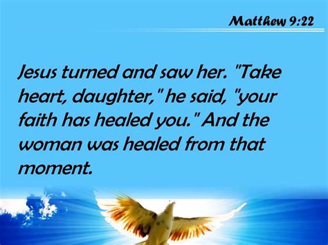Matthew 9 22 The Woman Was Healed From That Powerpoint Church Sermon